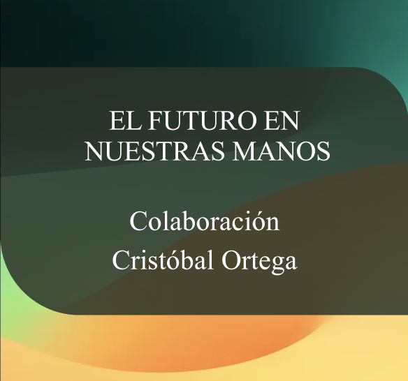 EL FUTURO EN NUESTRAS MANOS :: MEDIOSJCM